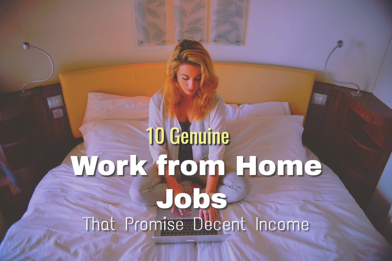 10 Real Online Work from Home Jobs that Offer Good Money 10 Real Online Work from Home Jobs that Offer Good Money